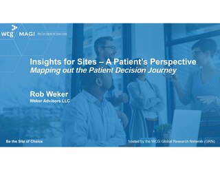 Insights for Sites – A Patient’s Perspective - WCG Clinical